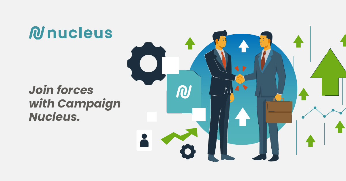 Partner with Campaign Nucleus | Grow Your Impact & Reach